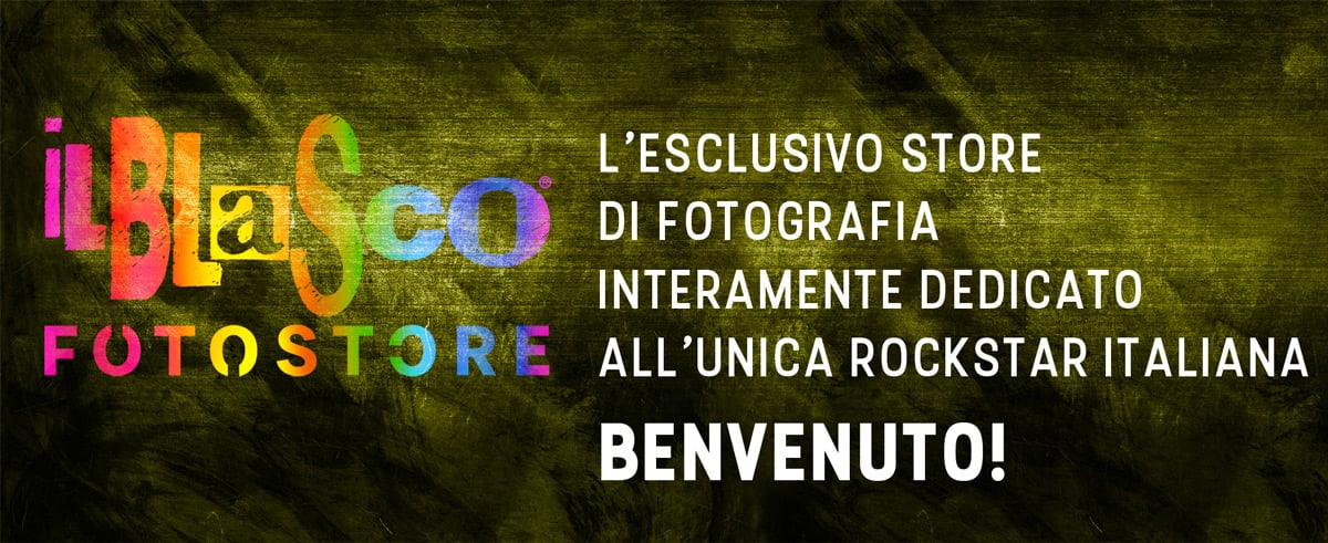 il Blasco Fotostore - Store di fotografia interamente dedicato a Vasco